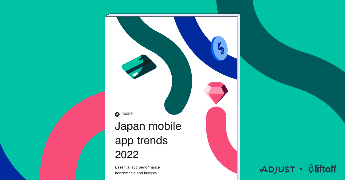 Japan Mobile App Trends Report 2022